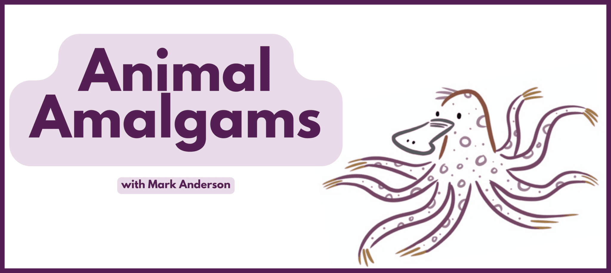 Animal Amalgams with Cartoonist Mark Anderson - La Grange Park Public ...